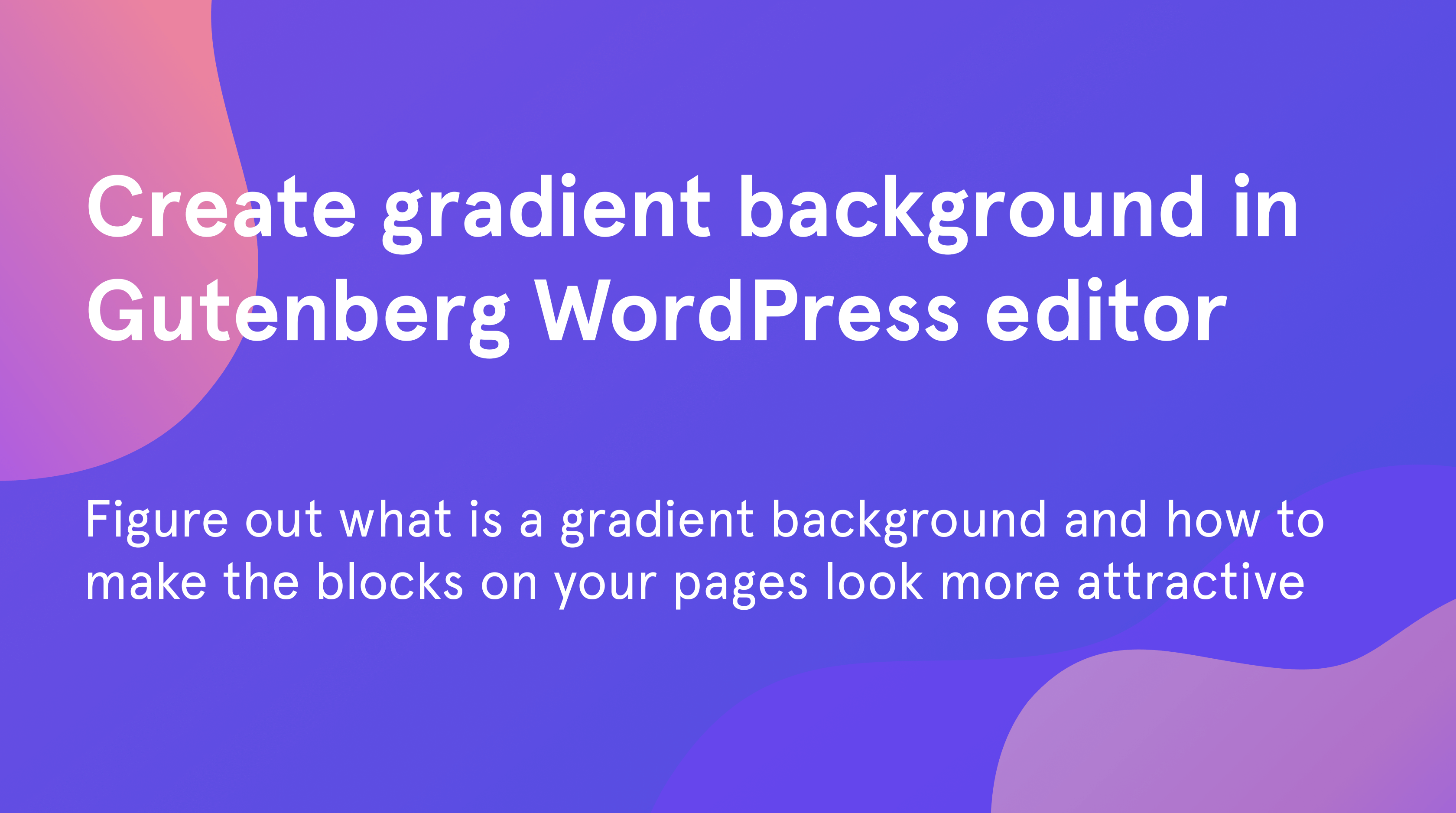 Create gradient background in Gutenberg WordPress editor