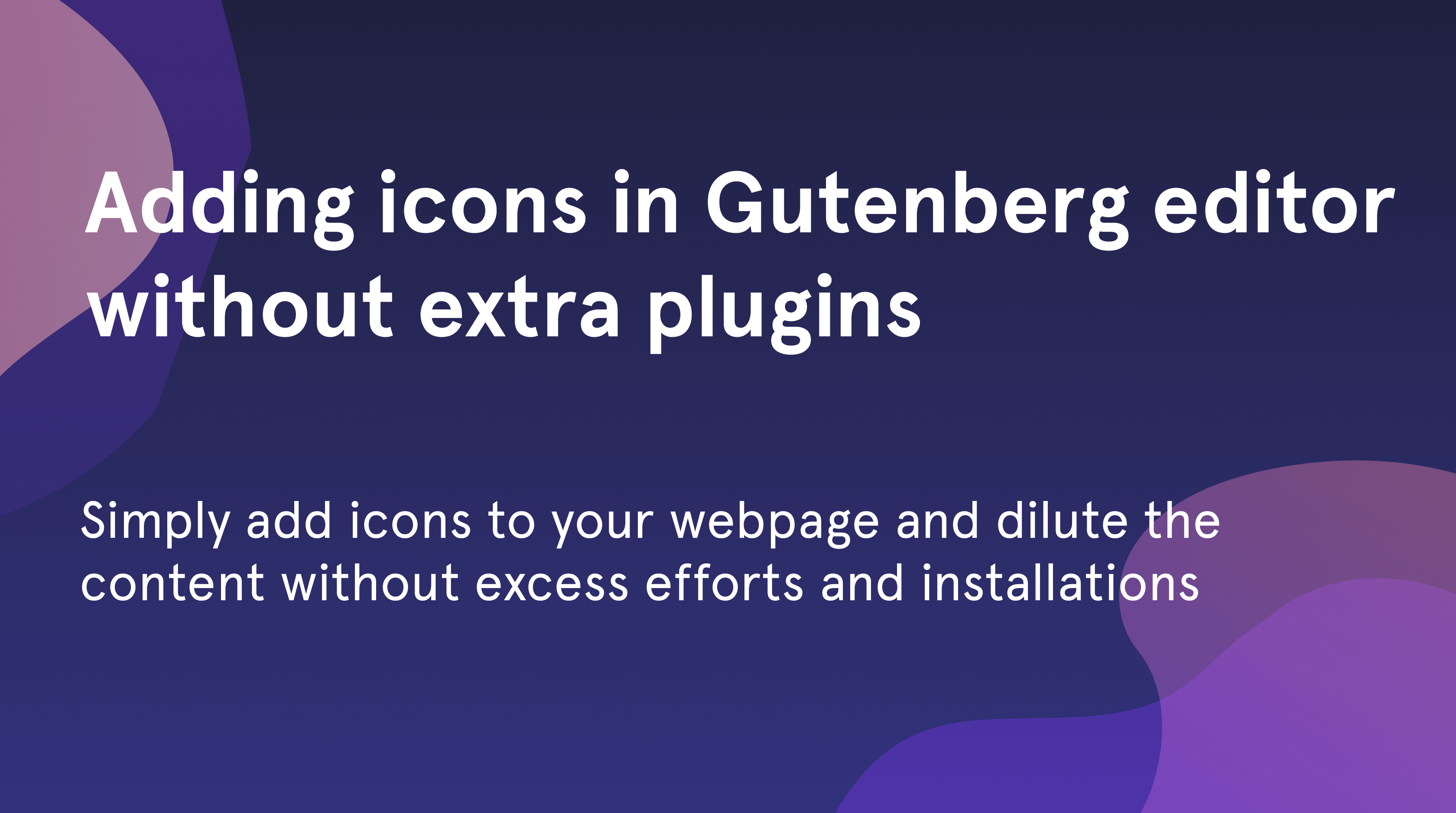 Adding Icons In Gutenberg Editor Without Extra Plugins adding-icons-in-gutenberg-editor-without-extra-plugins