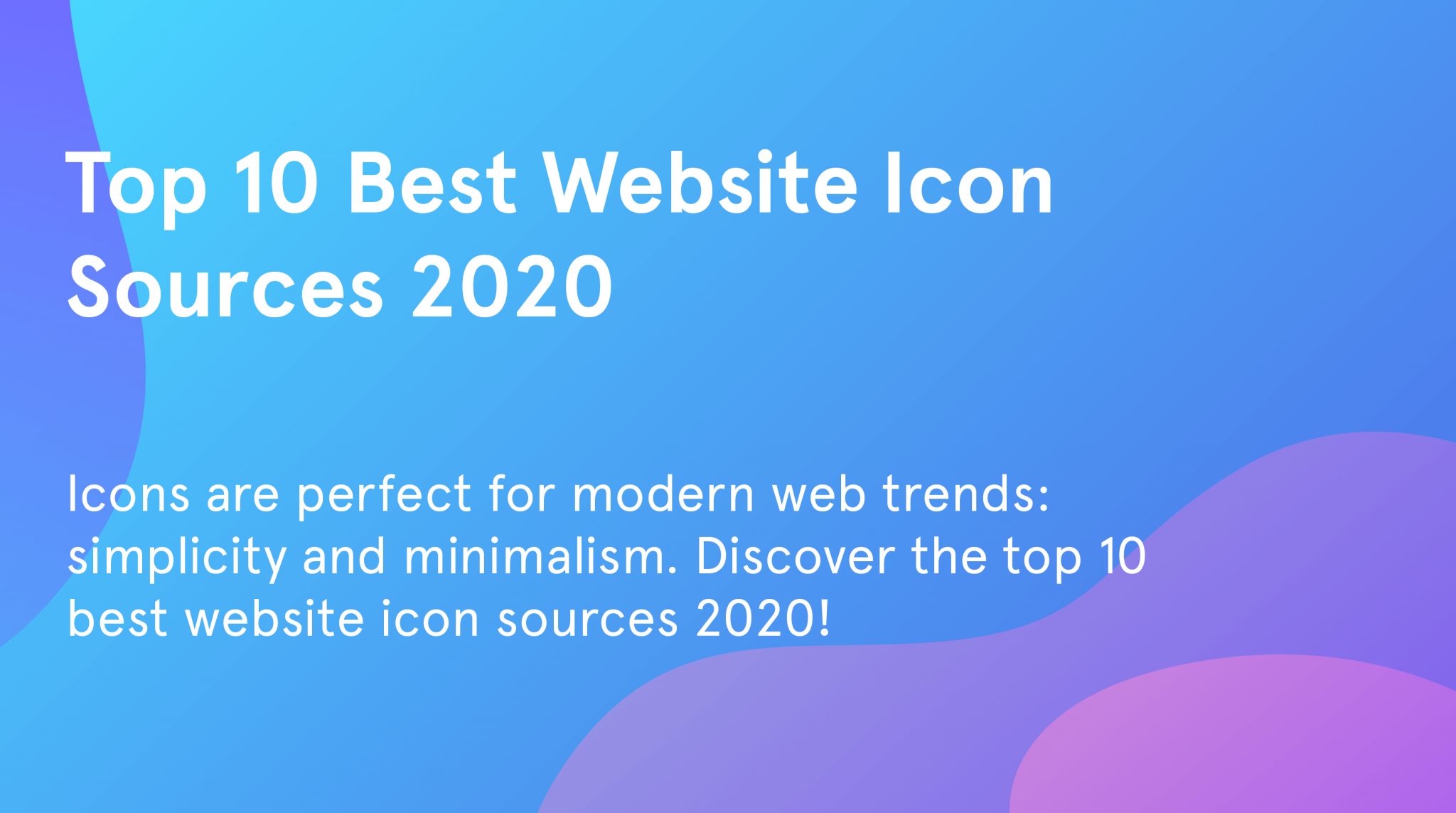 Website Icon Sources: Explore Top 10 Variants in 2020
