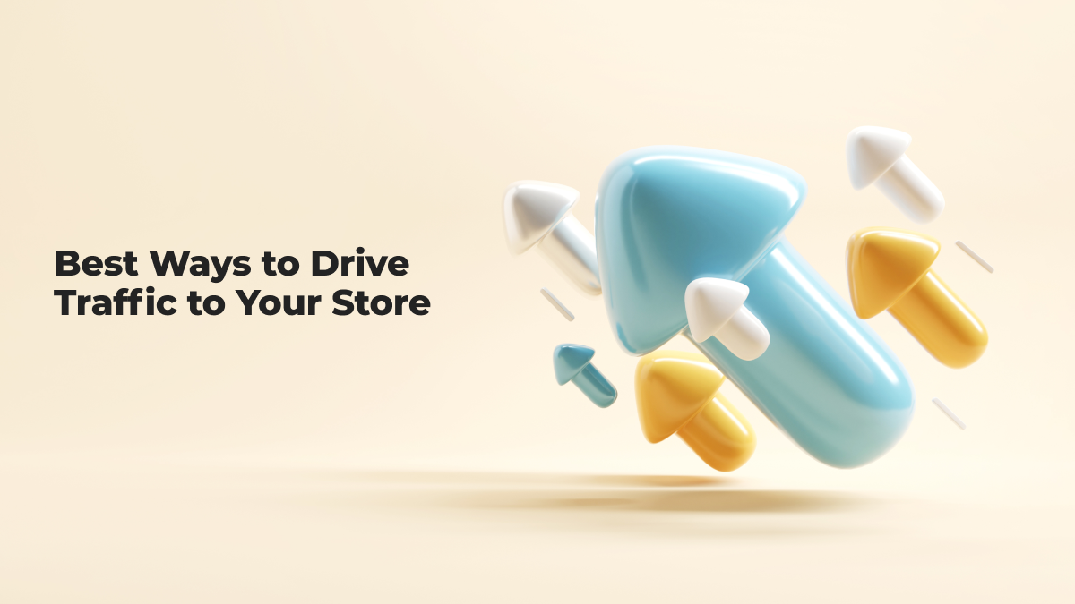 Best Ways to Drive Traffic to Your Store - Zemez