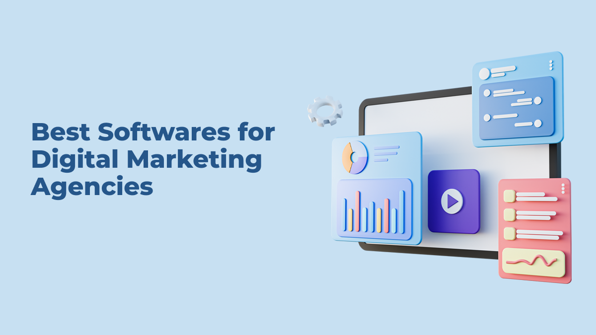 Top 7 Software That Digital Marketing Agencies Swear By - Zemez