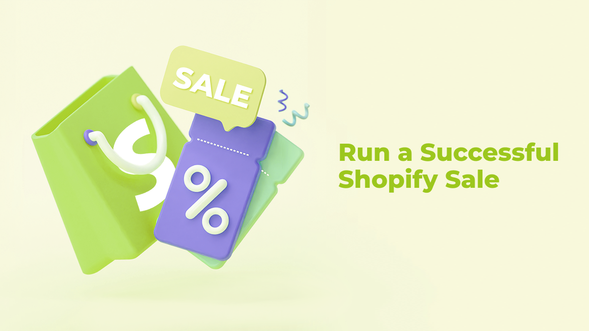 The Ultimate Guide to Running a Successful Shopify Sale in 2023 - Zemez